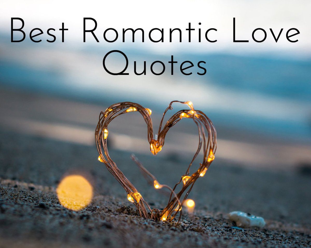 Romantic Love Quotes To Send Your Special Someone